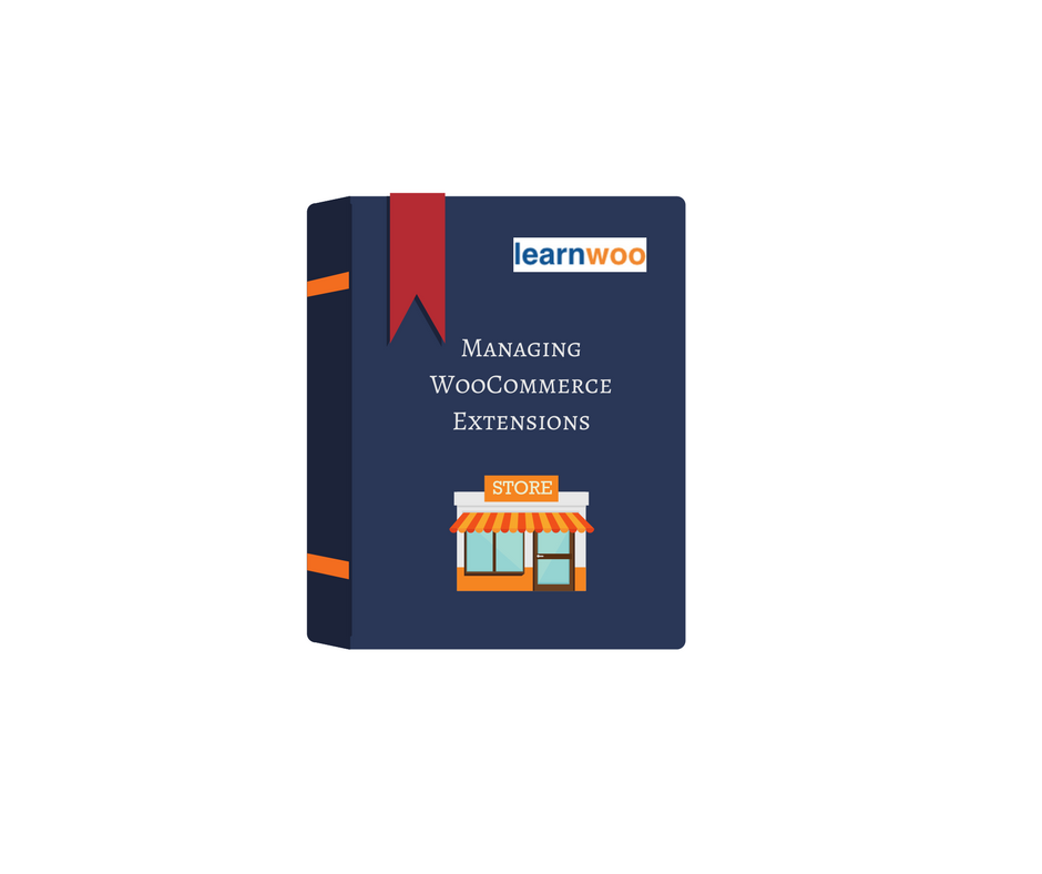 Managing Woocommerce Extensions Learnwoo