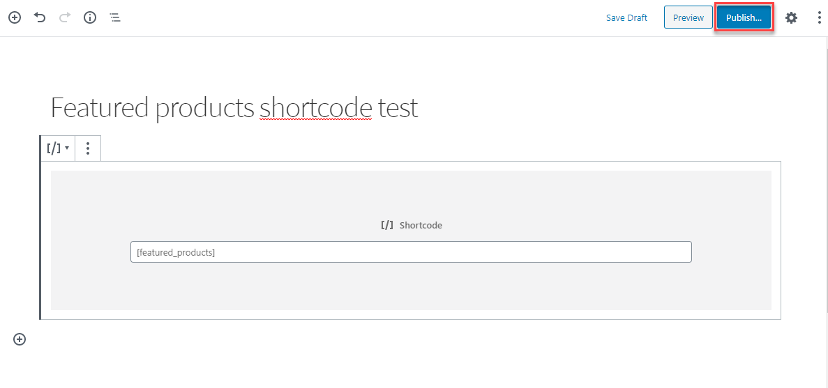How to Use WordPress and WooCommerce Shortcodes? (with Video) - LearnWoo