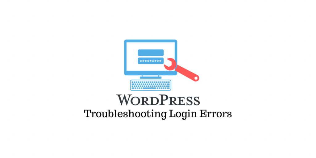 How To Troubleshoot Common Wordpress Login Errors With Video Learnwoo