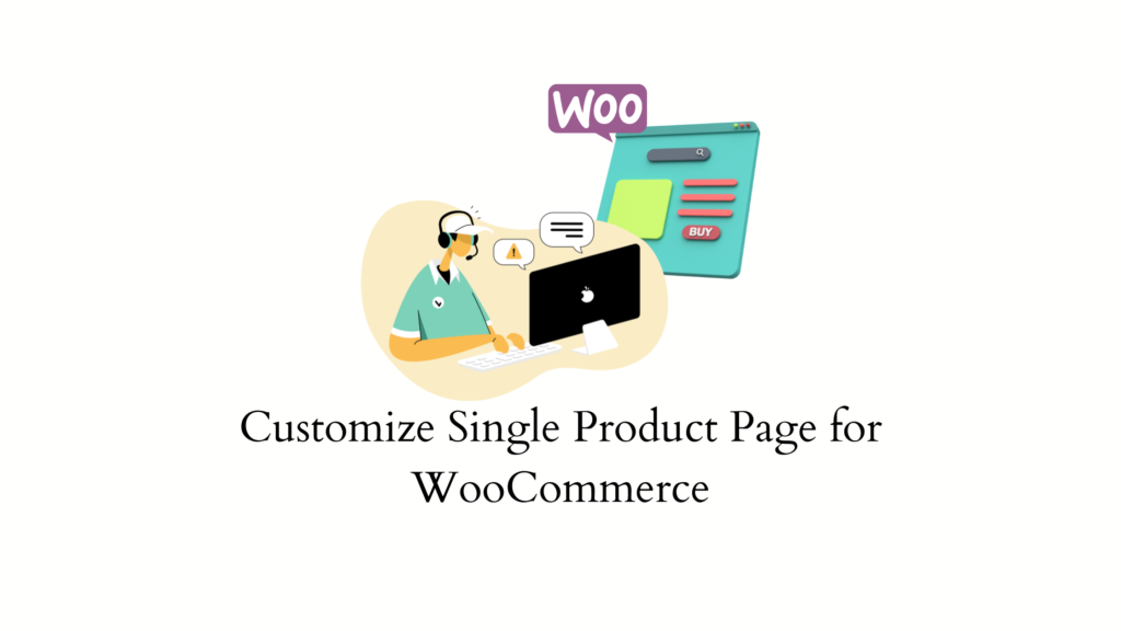 How To Customize A Single Product Page Layout Plugin For Woocommerce Learnwoo