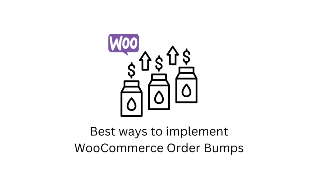 Best ways to implement WooCommerce Order Bumps - LearnWoo