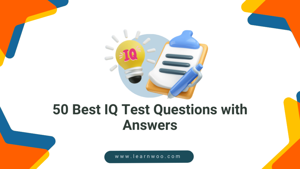 50 Best IQ Test Questions with Answers - LearnWoo
