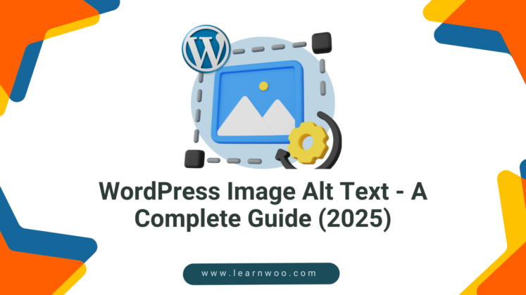 WordPress Image Alt Text - A Complete Guide (2025) - LearnWoo