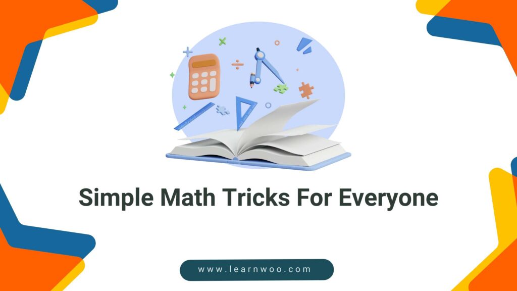 Simple Math Tricks For Everyone - LearnWoo